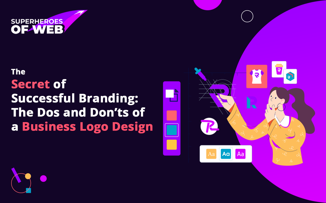 The Secret of Successful Branding: The Dos and Don’ts of a Business ...